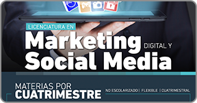 Licenciatura en Marketing Digital y Social Media en Línea | Educación a ...